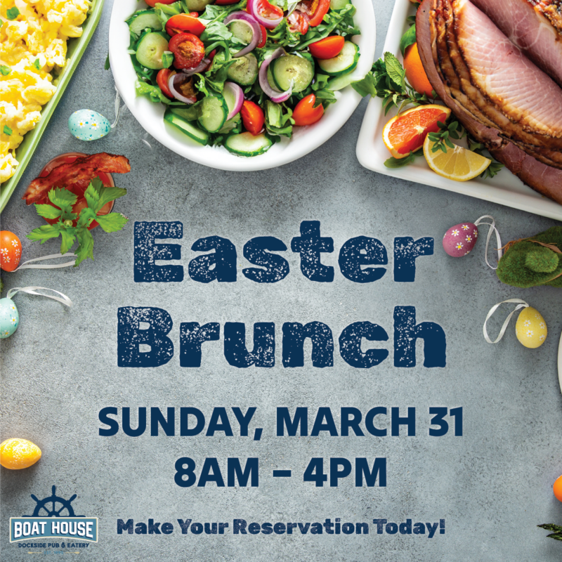 Easter Sunday Brunch Buffet 2024 | Boat House Pub & Eatery