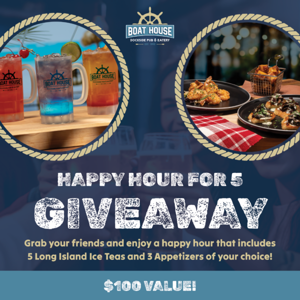 Boat House Happy Hour for 5 Giveaway | Boat House Pub & Eatery